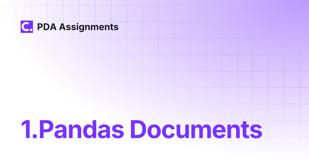1.Pandas Documents | PDA Assignments