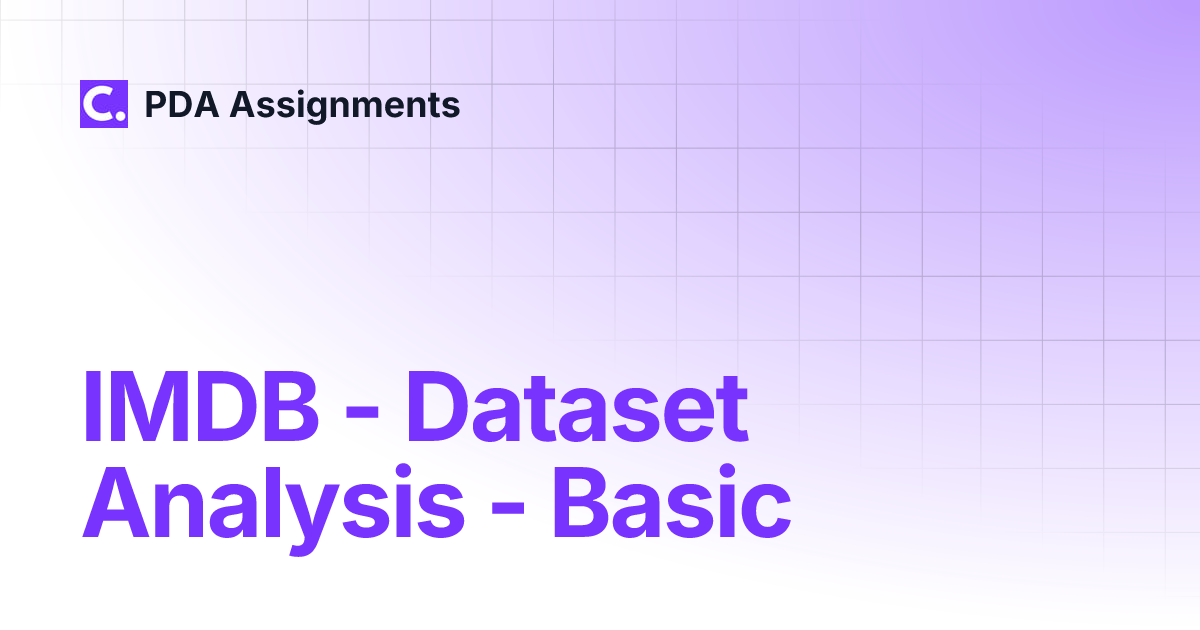 IMDB - Dataset Analysis - Basic | PDA Assignments
