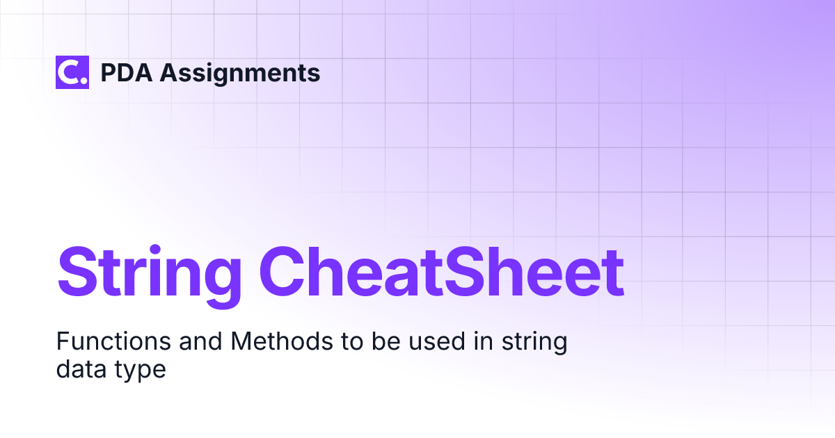 String CheatSheet | PDA Assignments String CheatSheet | PDA Assignments
