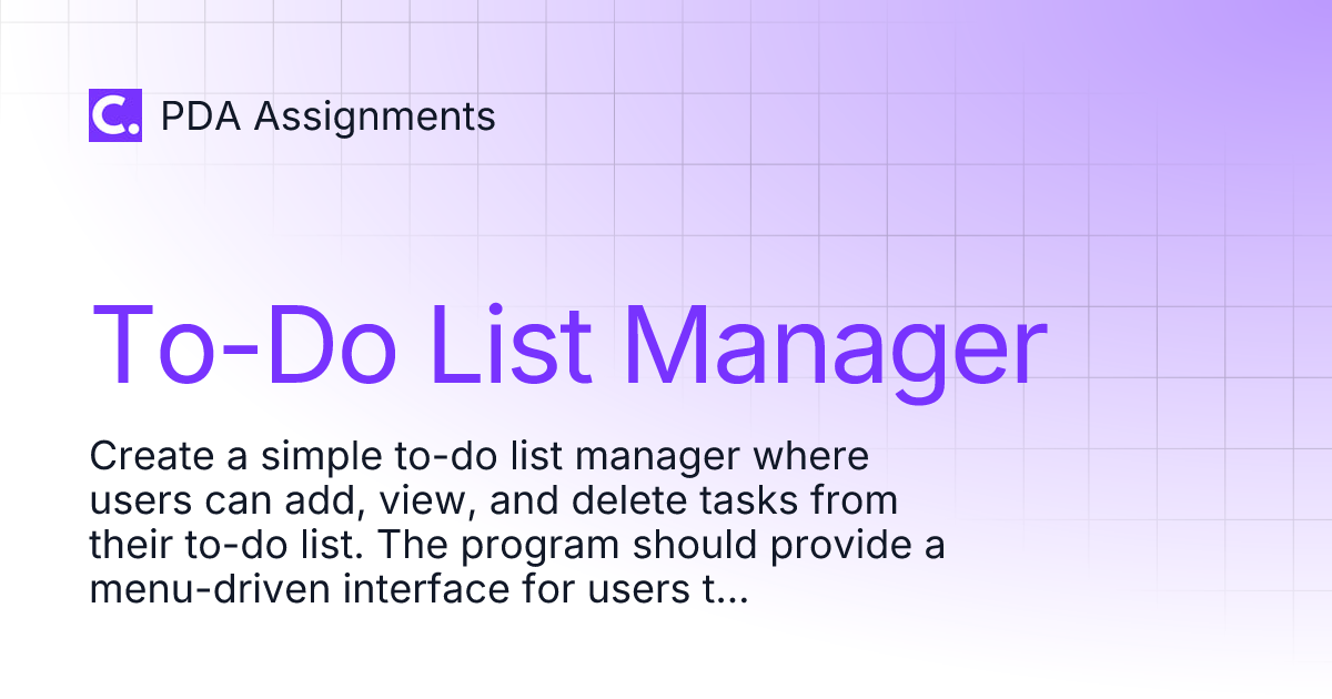 To-Do List Manager | PDA Assignments To-Do List Manager | PDA Assignments