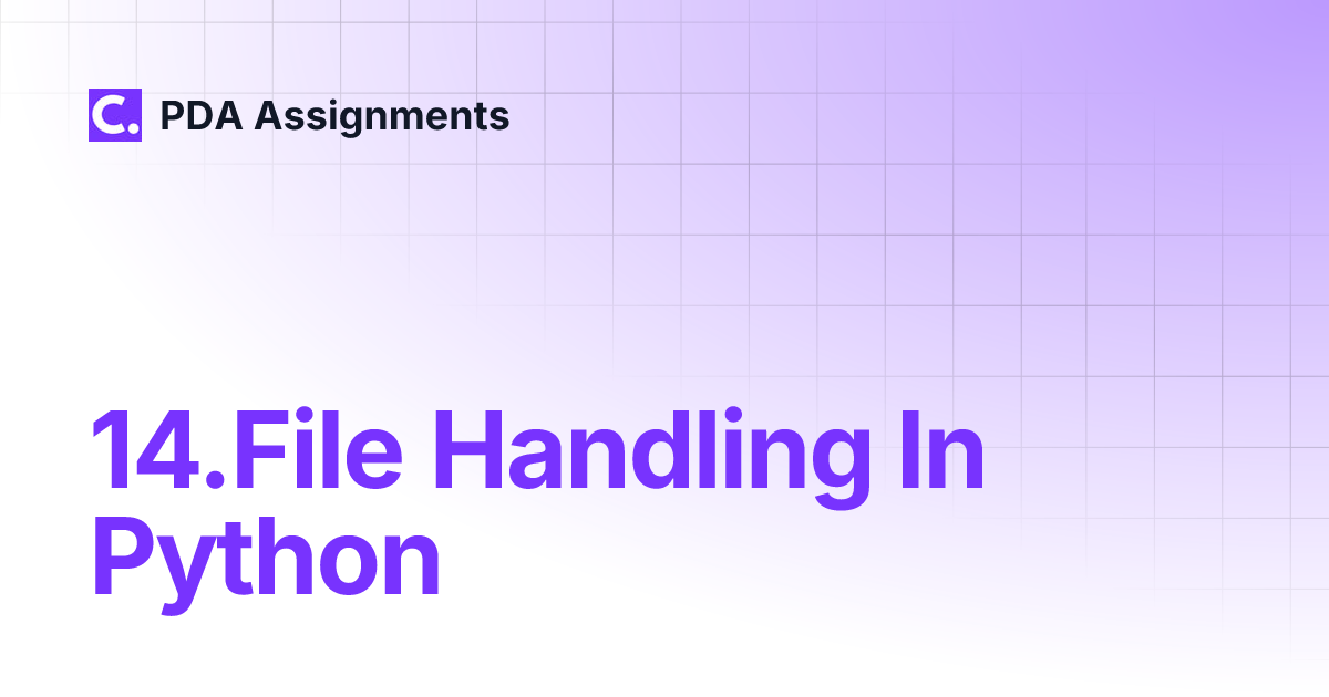 14.File Handling In Python | PDA Assignments
