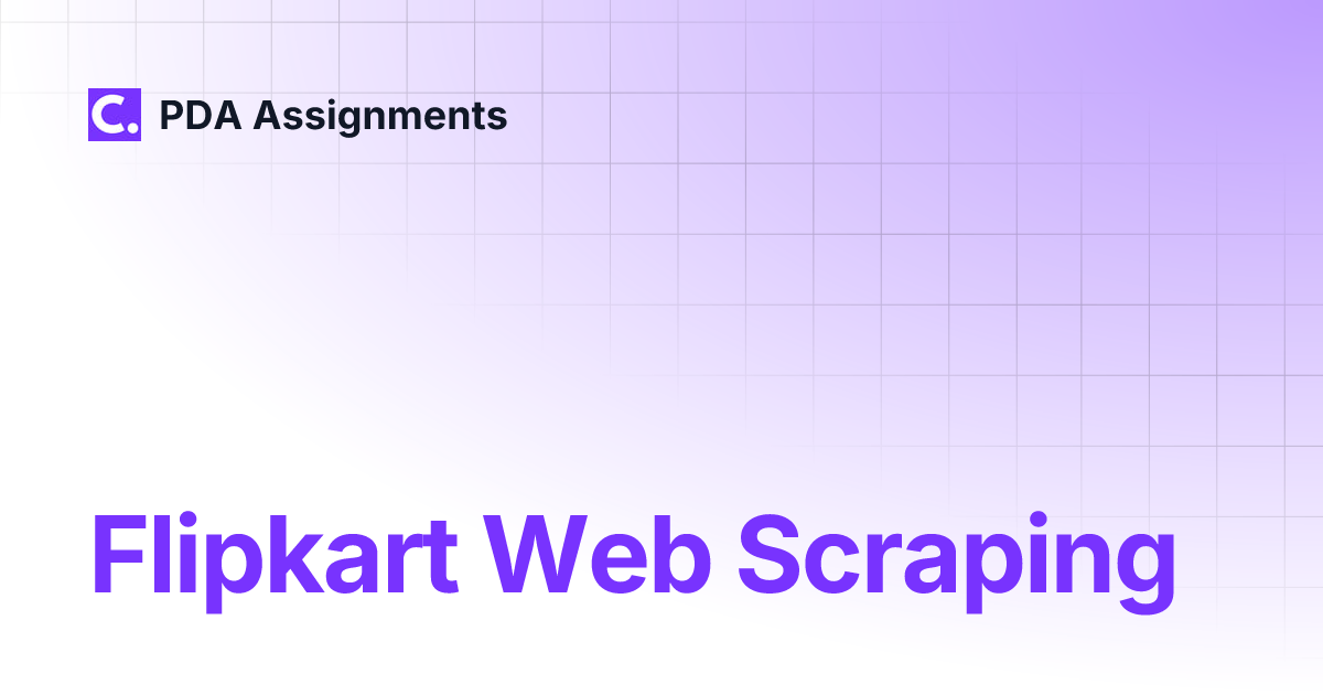 Flipkart Web Scraping | PDA Assignments