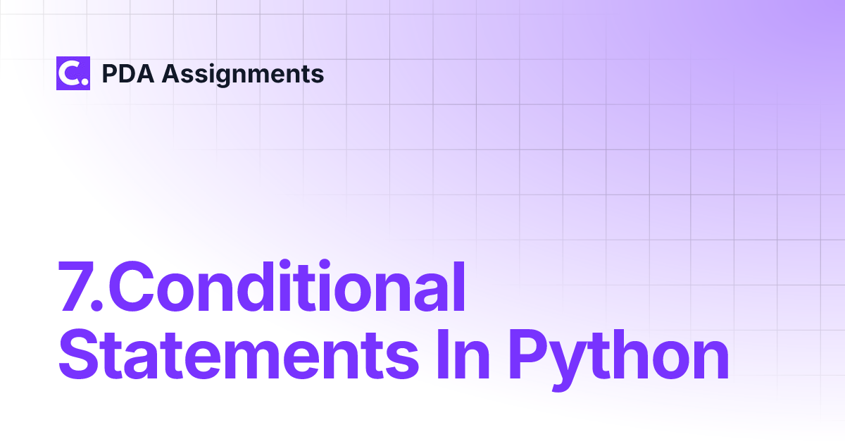 7conditional Statements In Python Pda Assignments