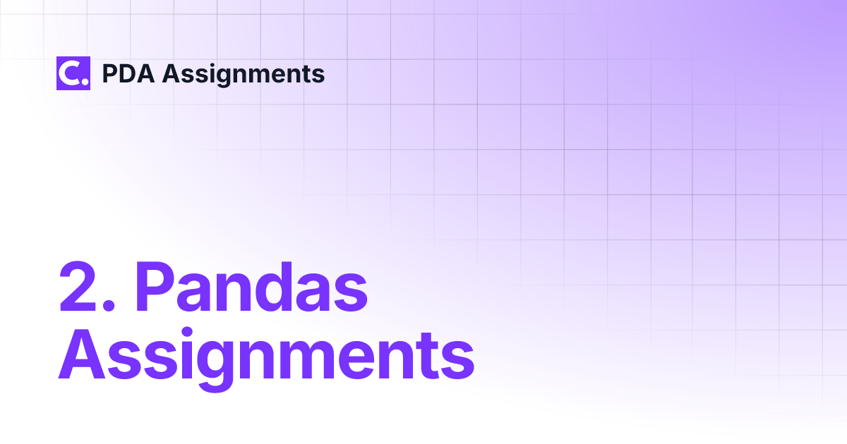 2. Pandas Assignments | PDA Assignments