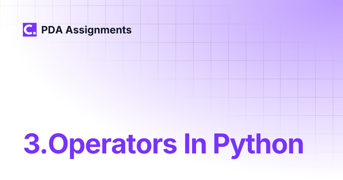 3.Operators In Python | PDA Assignments