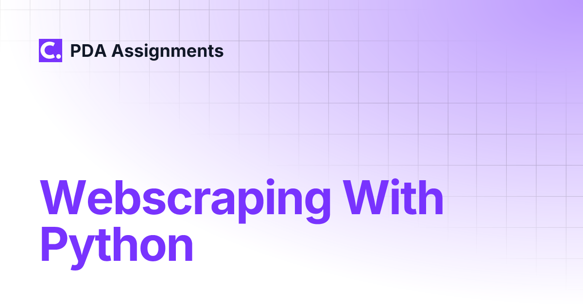 Webscraping With Python | PDA Assignments